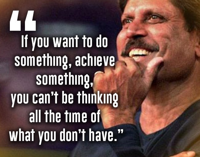 10 inspirational quotes by Kapil Dev that will make your day!