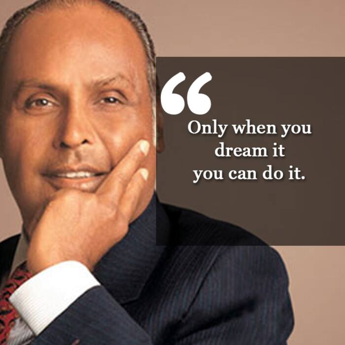 On Dhirubhai Ambani’s 85th birthday, here’s are 10 life changing quotes ...