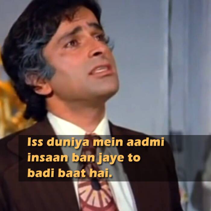 Shashi Kapoor dies: 7 ultimate dialogues by the actor that became jargons for us!