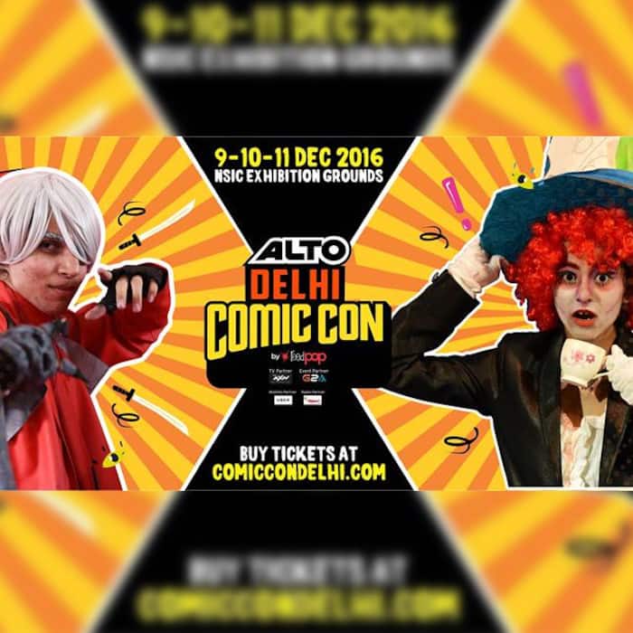 Delhi Comic Con 2016: 7 things that will make it even better and ...
